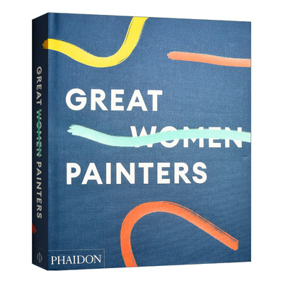 Great Women Painters 伟大的女性画家 逾300位女性画家作品集 精装