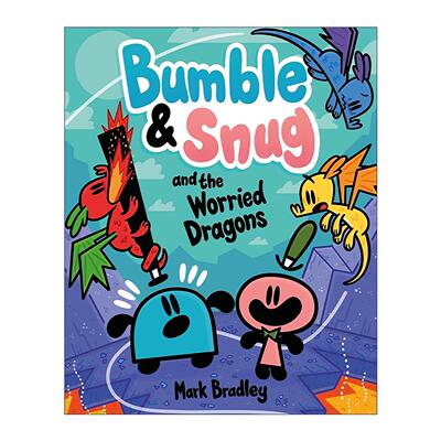 英文原版 Bumble and Snug and the Worried Dragons 小怪物和担忧的小龙 儿童全彩漫画幽默故事 英文版 进口英语原版书籍
