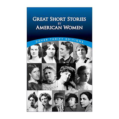英文原版 Great Short Stories by American Women 美国女作家优秀短篇小说集 Dover Thrift Editions 英文版 进口英语原版书籍