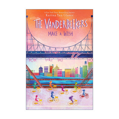 英文原版 The Vanderbeekers Make a Wish 范家故事 意外的生日旅行 英文版 进口英语原版书籍