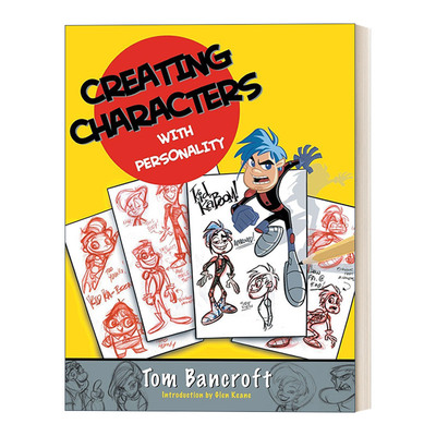 英文原版 Creating Characters with Personality 动漫游戏学院 迪士尼动画大师的角色设计课 Tom Bancroft 英文版 进口英语书籍