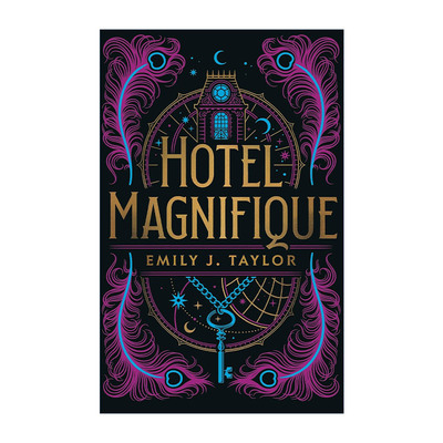 英文原版 Hotel Magnifique 宏伟酒店 Emily J. Taylor 畅销奇幻小说 英文版 进口英语原版书籍