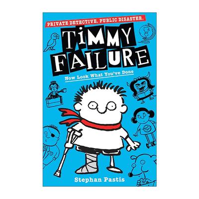 英文原版 Timmy Failure Now Look What You'Ve Done 囧侦探提米2 儿童幽默侦探小说 英文版 进口英语原版书籍