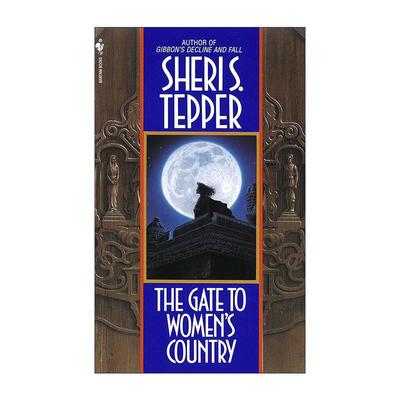 英文原版 The Gate to Women's Country 通往女性国度之门 奇幻小说 雨果奖提名作家Sheri S. Tepper 英文版 进口英语原版书籍