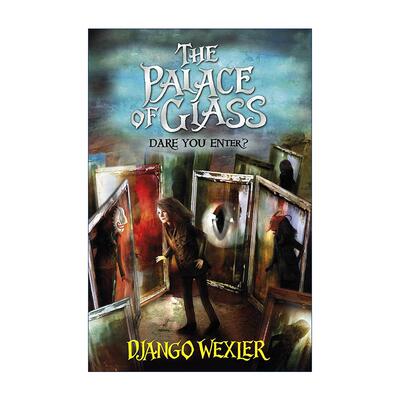 英文原版 The Palace of Glass 禁忌图书馆3 镜迷宫 Django Wexler 儿童奇幻冒险小说 英文版 进口英语原版书籍