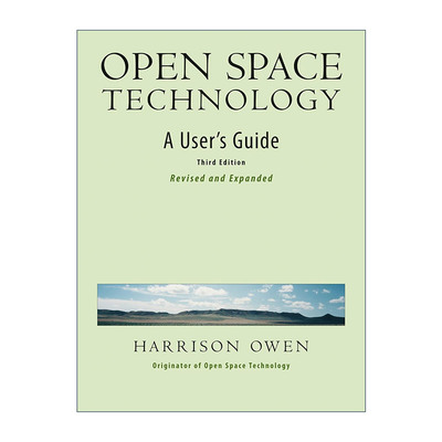 英文原版 Open Space Technology 开放空间技术 用户指南 组织管理 Harrison Owen 英文版 进口英语原版书籍