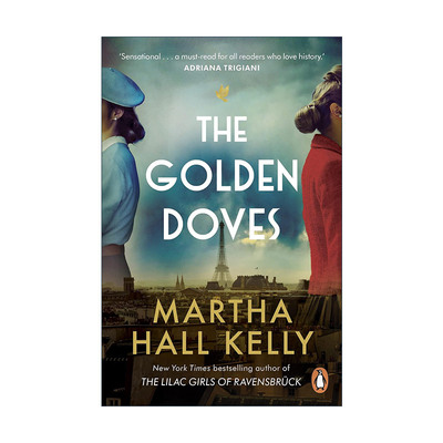 英文原版 The Golden Doves 金色鸽子 玛莎·霍尔·凯莉 畅销二战题材女性小说 英文版 进口英语原版书籍