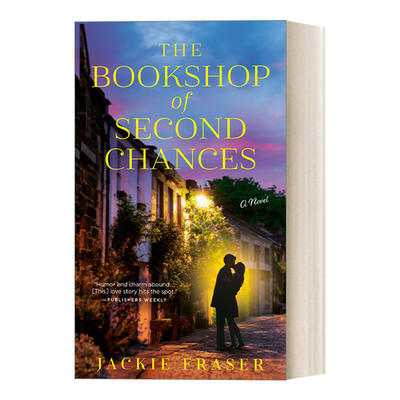英文原版 The Bookshop of Second Chances 第二次机会书店 当代女性浪漫小说 翻开新篇章 Jackie Fraser 英文版 进口英语原版书籍