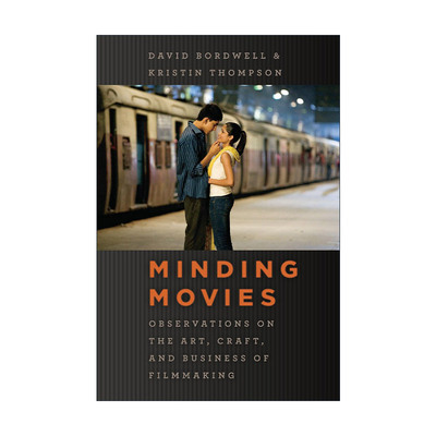 英文原版 Minding Movies 观照电影 艺术 评论和产业的观察 David Bordwell大卫·波德维尔 英文版 进口英语原版书籍