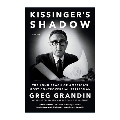 英文原版 Kissinger's Shadow 基辛格的影子 纽约大学历史教授Greg Grandin 英文版 进口英语原版书籍