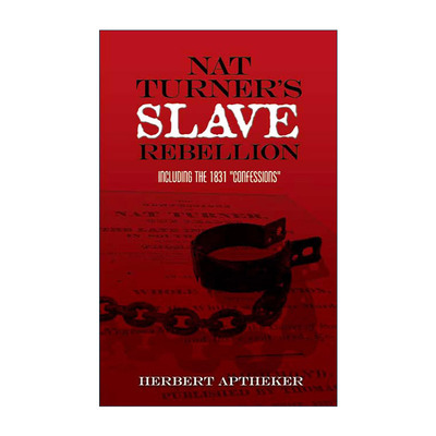 英文原版 Nat Turner's Slave Rebellion Including the 1831 