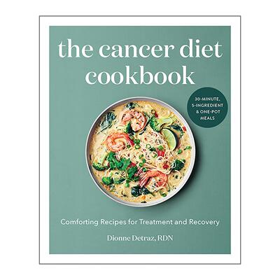 英文原版 Cancer Diet Cookbook 癌症治疗与康复食谱 简单健康膳食烹饪指南 注册营养师Dionne Detraz 英文版 进口英语原版书籍