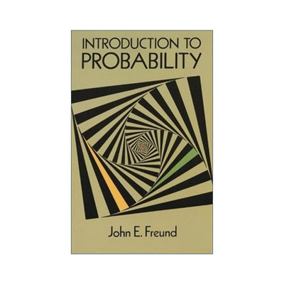 英文原版 Introduction to Probability 概率导论 数理统计作者John E. Freund 英文版 进口英语原版书籍