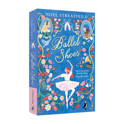 英文原版 Ballet Shoes 芭蕾舞鞋 Puffin儿童经典系列 英文版 进口英语原版书籍
