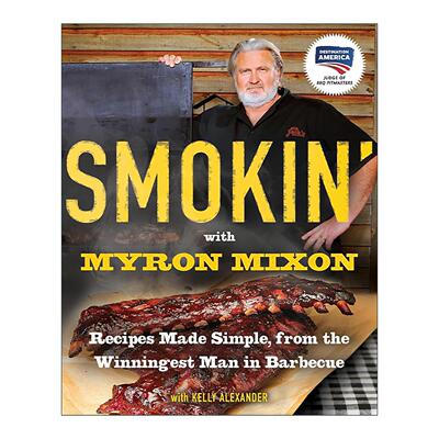 英文原版 Smokin' With Myron Mixon 简易烧烤食谱 美食烹饪指南 烧烤类多项奖杯得主 英文版 进口英语原版书籍
