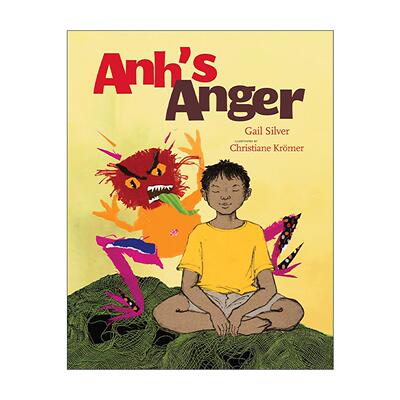 英文原版 Anh's Anger 安的愤怒 情绪管理与处理 儿童精装正念绘本 Gail Silver 英文版 进口英语原版书籍