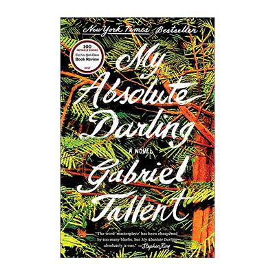 英文原版 My Absolute Darling 窒爱 洛杉矶时报图书奖入围 加布里埃尔.塔伦特 英文版 进口英语原版书籍