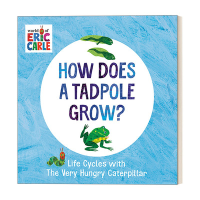 英文原版绘本 How Does a Tadpole Grow The World of Eric Carle 蝌蚪的成长过程 艾瑞卡尔0-3岁幼儿儿童早教启蒙认知绘本 纸板书