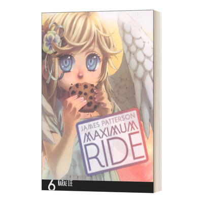 Maximum Ride: Manga Volume 6  极速飞行  漫画#6