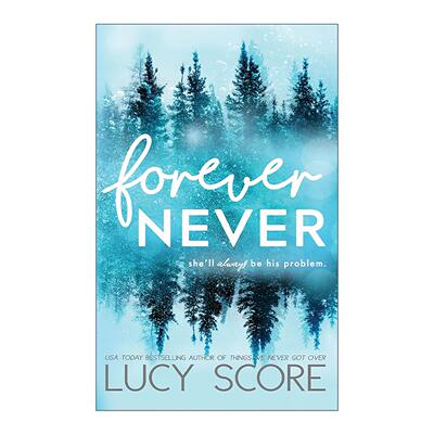 英文原版 Forever Never 永远不会 浪漫喜剧 Things We Never Got Over作者Lucy Score 英文版 进口英语原版书籍