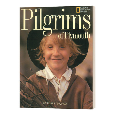 Pilgrims Of Plymouth  国家地理儿童（描述四季系列）：普利茅斯朝圣者