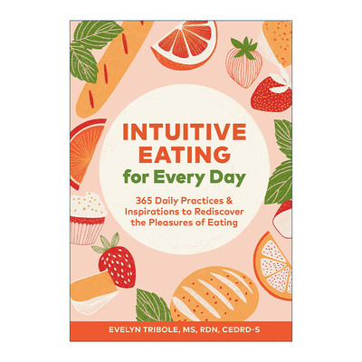 英文原版 Intuitive Eating for Every Day 日常直觉饮食法 365天实践与灵感重拾饮食乐趣 英文版 进口英语原版书籍