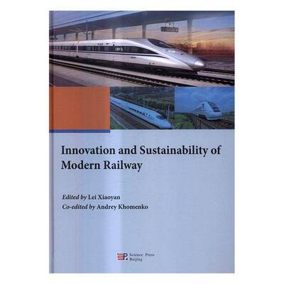 Innovation and sustainability of modern railway 铁路工程可持续发展研究英文交通运输书籍正版科学出版社