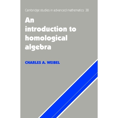 An Introduction to Homological Algebra 同调代数导论 9780521559874