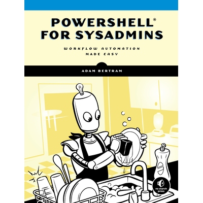 预订 适用于系统管理员的 Powershell：轻松实现工作流程自动化 计算机 编程语言 英文 Powershell For Sysadmins: Workflow Autom