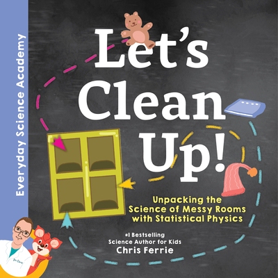 现货 Let’s Clean Up!: Unpacking the Science of Messy Rooms with Statistical Physics 英文原版