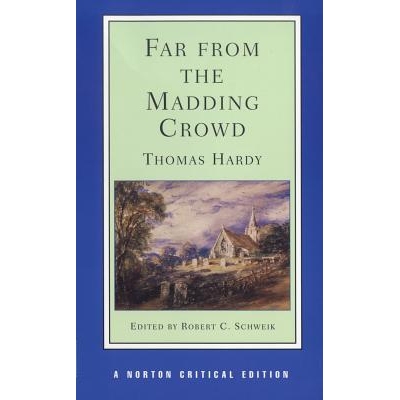 Far from the Madding Crowd (NCE) A Norton Critical Edition 远离混乱人群：诺顿评论版 9780393954081