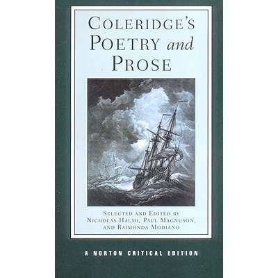 Coleridge’s Poetry and Prose (NCE) A Norton Critical Edition 柯勒律治的诗歌和散文：诺顿评论版 9780393979046