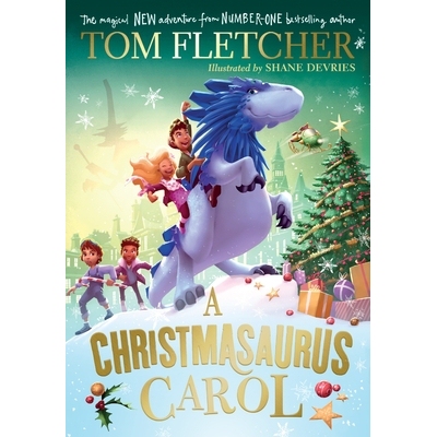 现货 圣诞恐龙颂歌 Tom Fletcher 章节儿童读物 精装 A Christmasaurus Carol 英文原版