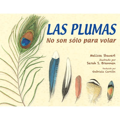 预订 拉斯普拉玛斯：没有儿子独奏帕拉 动物百科 鸟类 西班牙文  Las plumas: No son solo para volar:9781623545604