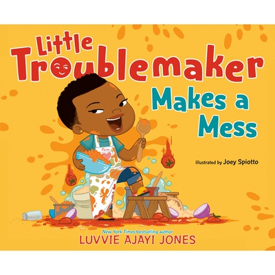 预订 小麻烦制造者制造混乱 社会主题 自信自立 英文 小捣蛋鬼 Little Troublemaker Little Troublemaker Makes a Mess:978059352