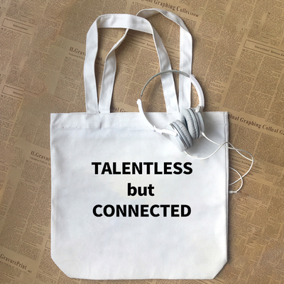 TALENTLESS BUT CONNECTED趣味英文夏季小众帆布包手提袋