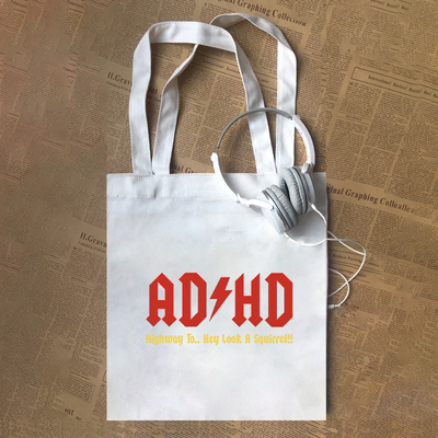 ADHD Highway to squirrel创意趣味文字帆布包定制