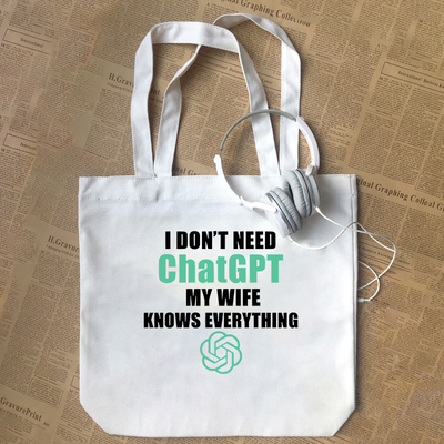 DON'T NEED MY WIFE KNOWS EVERYTHING夫妻趣味字帆布包手提袋diy