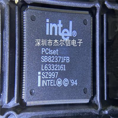 SB82371FB SB82371 INTEL QFP-208 全新进口原装 可直拍 出样