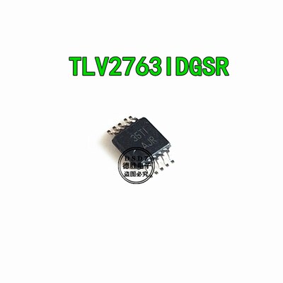 全新原装进口TLV2763IDGSR 丝印AJR MSOP-10  专业配单
