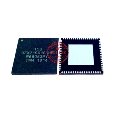 ICS9ZX21901CKLF 9ZX21901CKLF 92X21901CKLF QFN 直角 圆角 新的