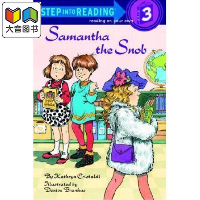 Step into Reading(R)(Step 3)Samantha The Snob 兰登阅读进阶3 高傲的莎曼 英文原版儿童亲子少儿绘本3-6岁