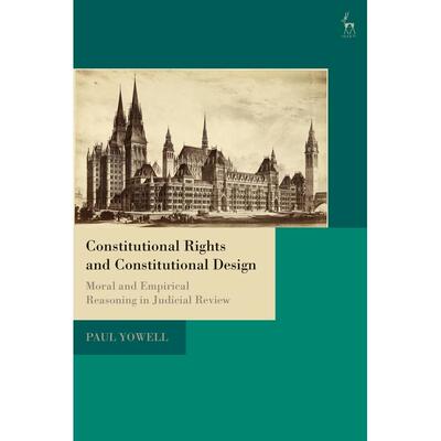 预售 Constitutional Rights and Constitutional Design英文原版 Bloomsbury