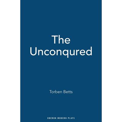 预售 The Unconquered英文原版 Bloomsbury