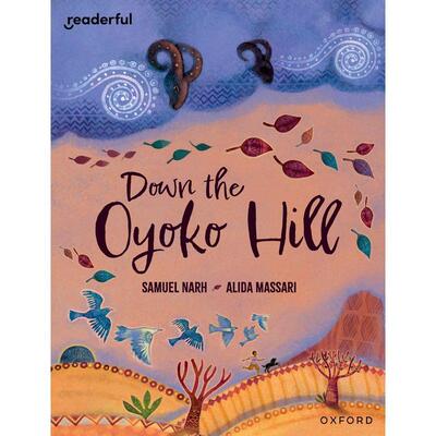 READERFUL Y6/P7 DOWN THE OYOKO HILL