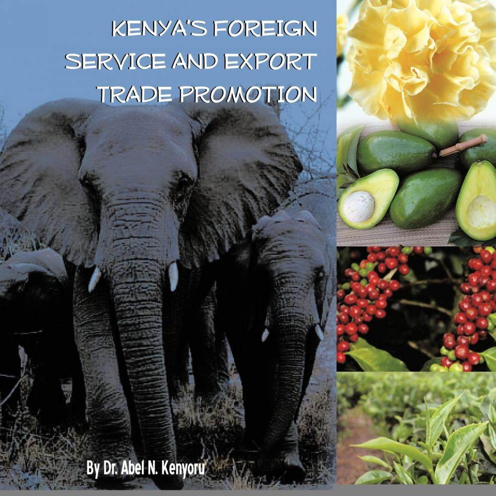 预售按需印刷Kenya s Foreign Service and Export Trade Promotion_虎窝淘