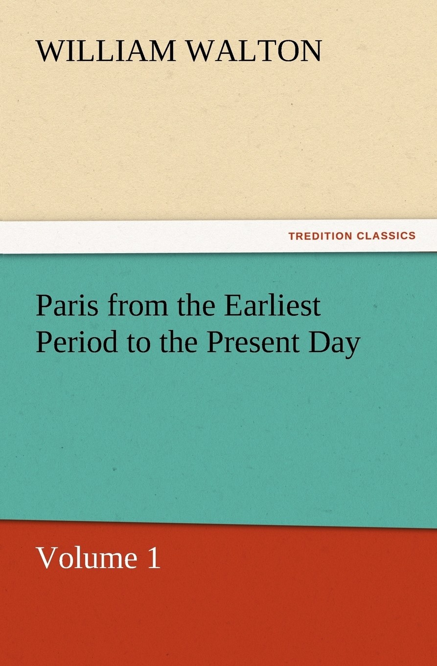 【预售按需印刷】Paris from the Earliest Period to the Present Day Volume 1_虎窝淘