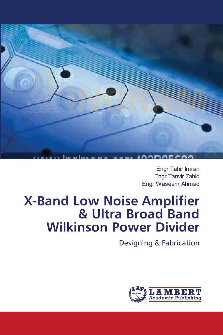 【预售按需印刷】X-Band Low Noise Amplifier& Ultra Broad Band Wilkinson Power ...