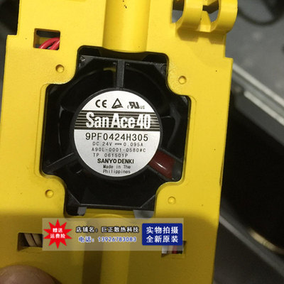 SanAce40 9PF0424H305/304 A90L-0001-0580#C 24V 法那科系统风扇