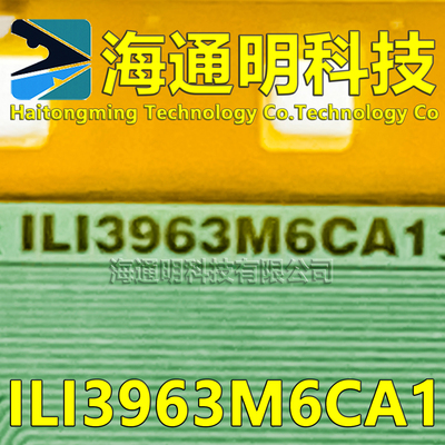 ILI3963M6CA1原型号 全新卷料+切片 液晶TAB COF 现货可拍
